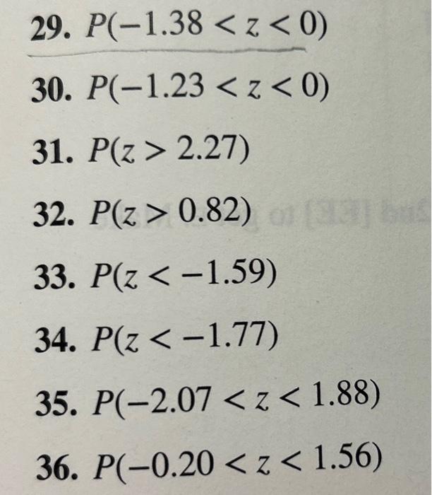 Solved 29. P(−1.382.27) 32. P(z>0.82) 33. P(z