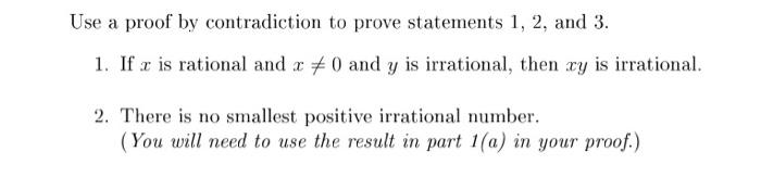 Solved Use a proof by contradiction to prove statements 1, | Chegg.com