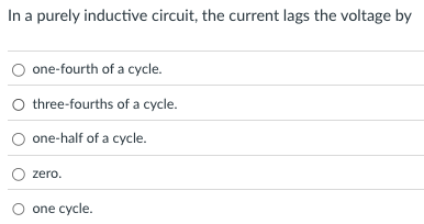Solved In a purely inductive circuit, the current lags the | Chegg.com