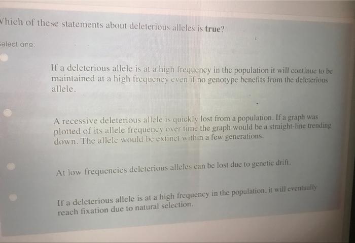 Solved Which of these statements about deleterious alleles | Chegg.com