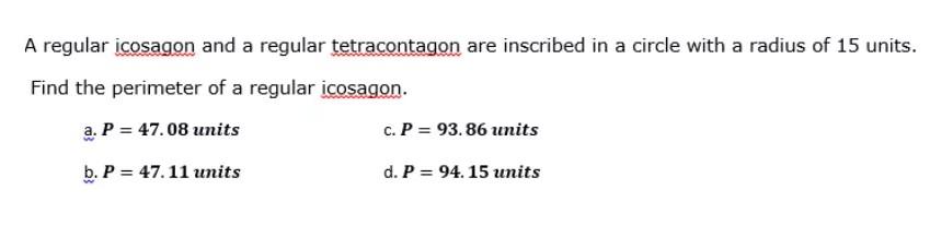 Solved A regular icosagon and a regular tetracontagon are | Chegg.com