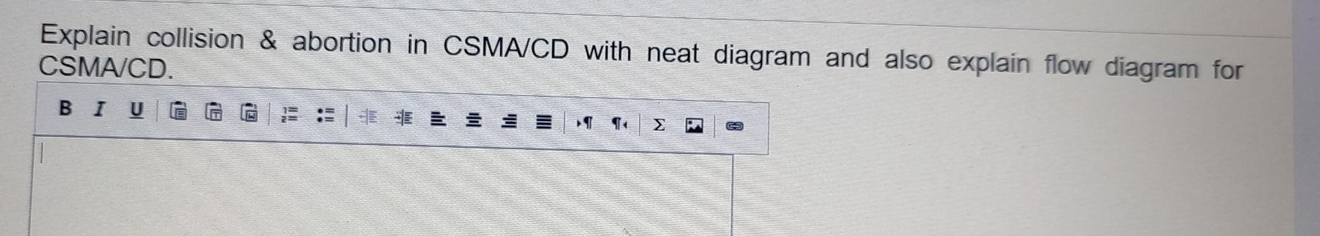 Solved Explain collision & abortion in CSMA/CD with neat | Chegg.com
