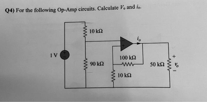 Solved Q4) For the following Op-Amp circuits. Calculate V0 | Chegg.com