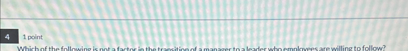 Solved 41 ﻿pointWhich of the following is not a factor in | Chegg.com