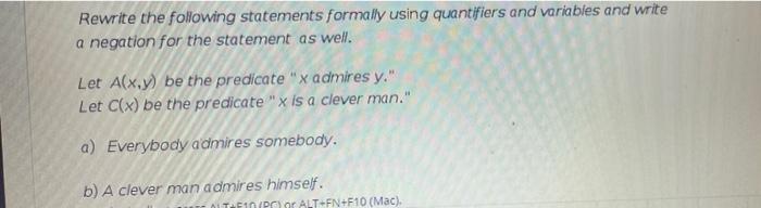 Solved Rewrite the following statements formally using | Chegg.com