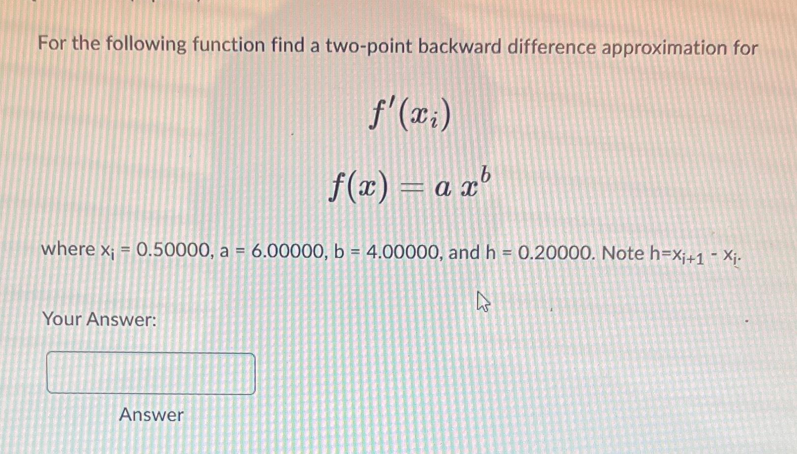 Solved For the following function find a two-point backward | Chegg.com