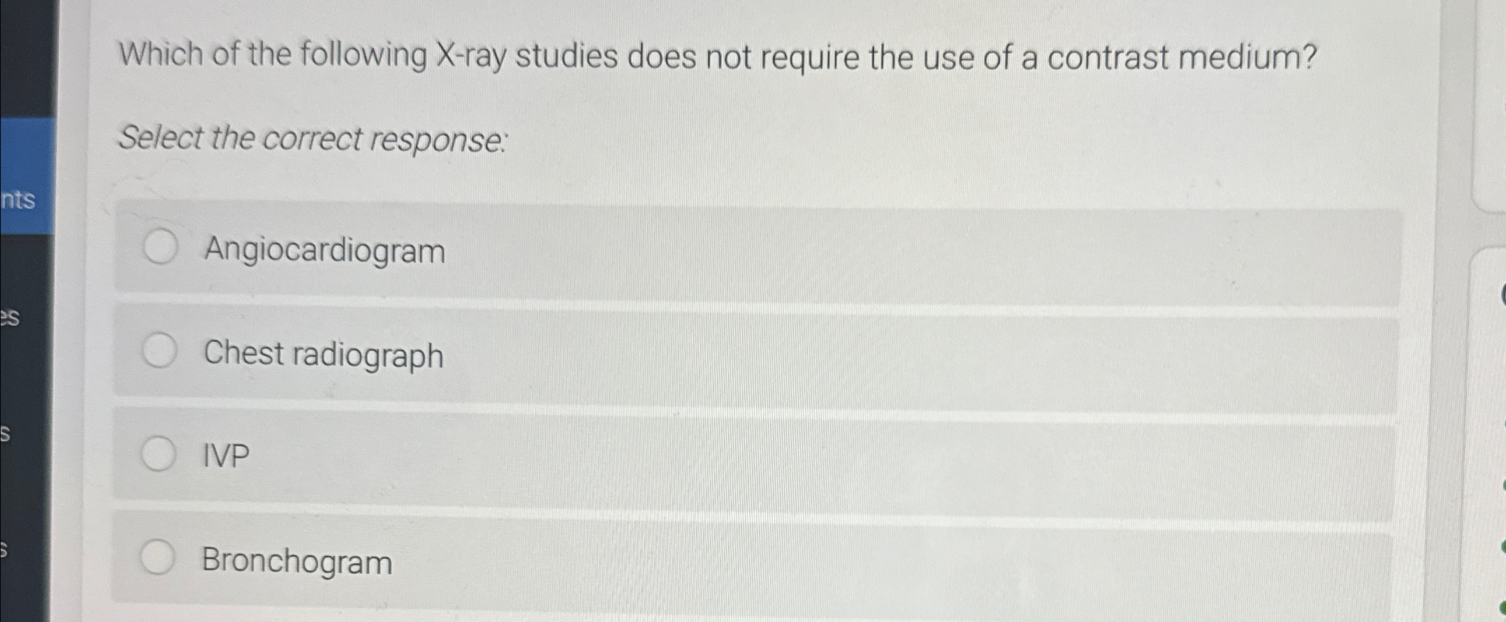 Solved Which of the following x-ray studies does not require | Chegg.com