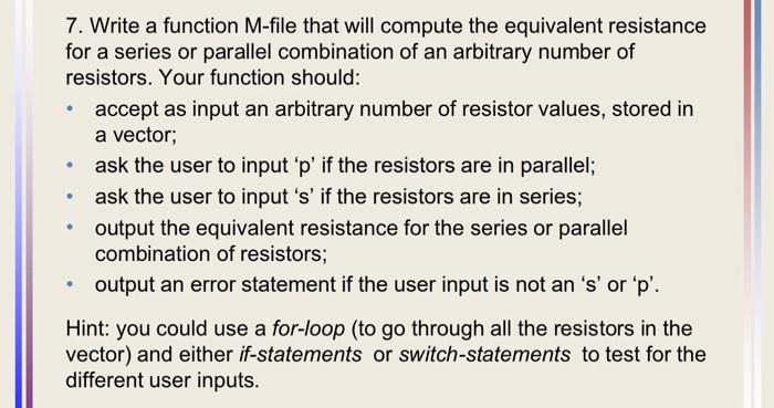 Solved 7. Write a function M-file that will compute the | Chegg.com