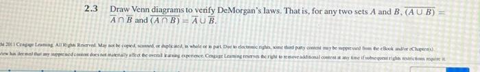 Solved 2.3 Draw Venn diagrams to verify DeMorgan's laws. | Chegg.com