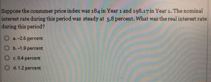 Solved Suppose the consumer price index was 184 in Year 1 | Chegg.com
