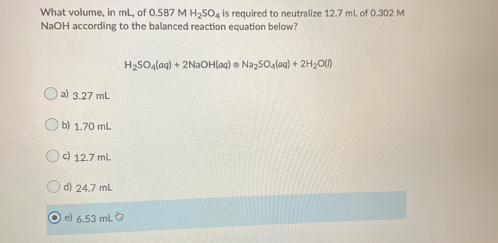 Solved What volume, in ml, of 0.587 M H2SO4 is required to | Chegg.com