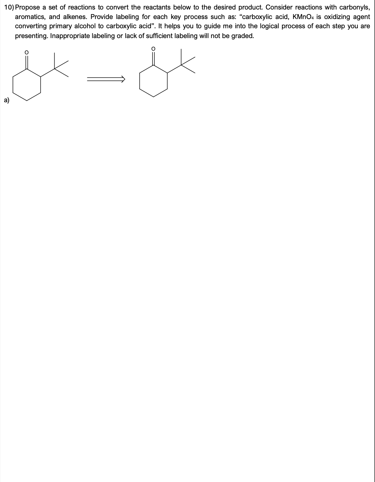 10) ﻿Propose a set of reactions to convert the | Chegg.com