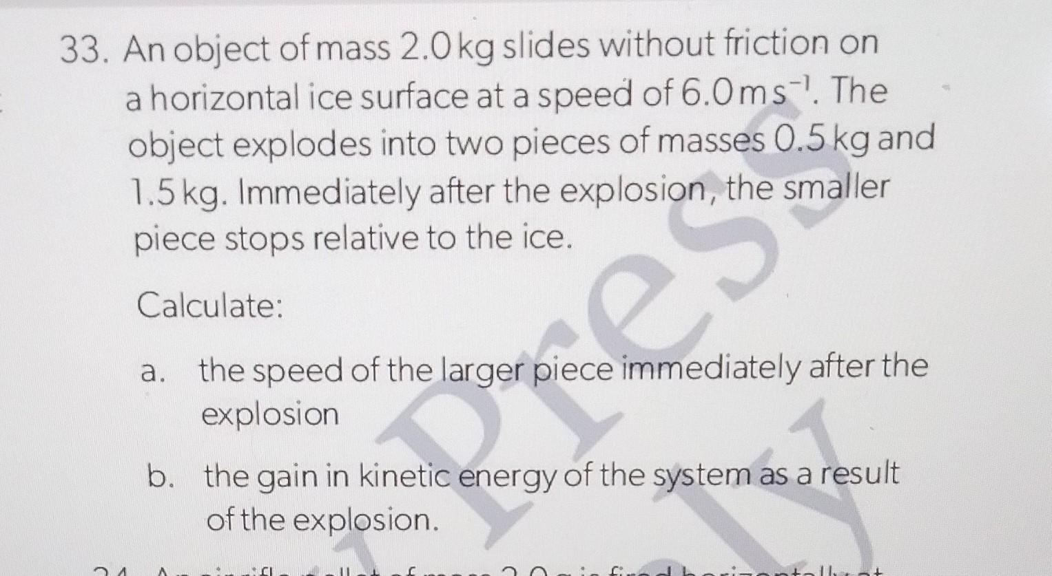 Solved 33. An object of mass 2.0 kg slides without friction | Chegg.com