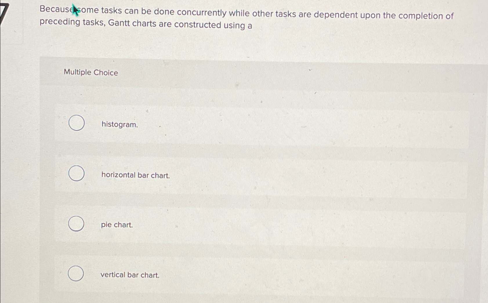 Solved Because some tasks can be done concurrently while | Chegg.com