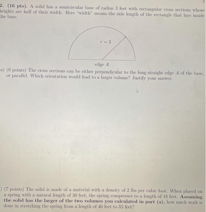 Solved 2. (16 pts). A solid has a semicircular base of | Chegg.com
