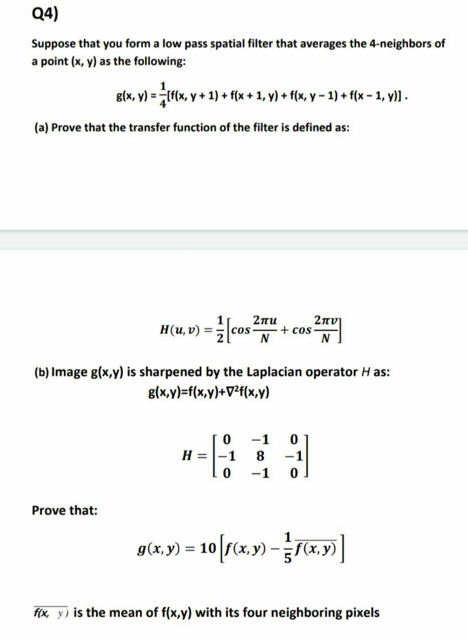 Q4) Suppose that you form a low pass spatial filter | Chegg.com