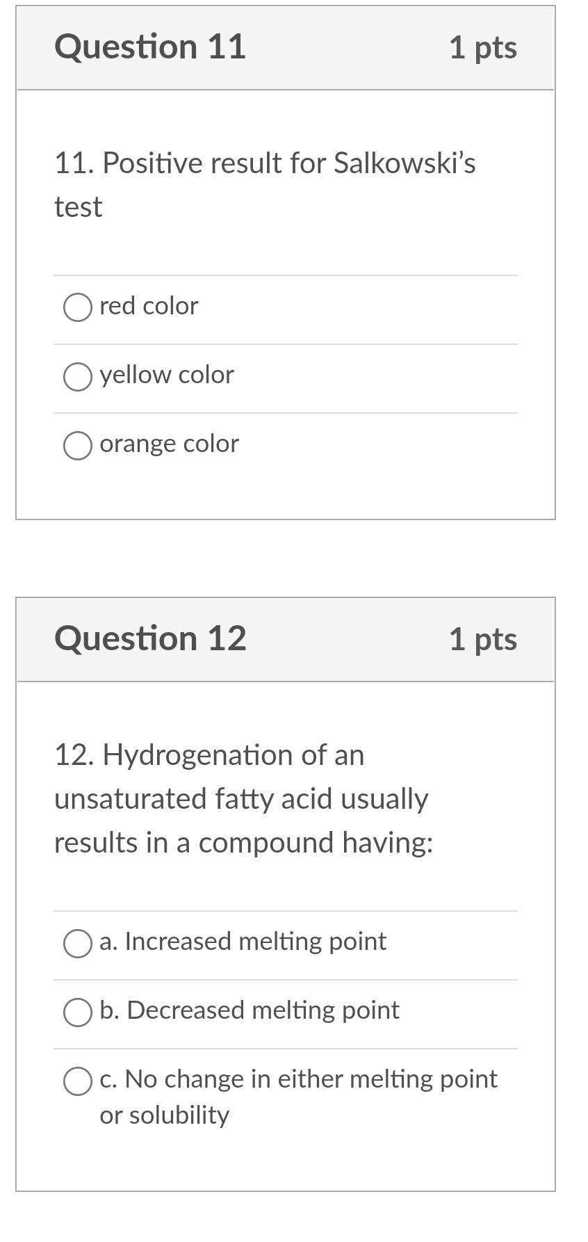Solved Question 11 1 pts 11. Positive result for Salkowski's | Chegg.com