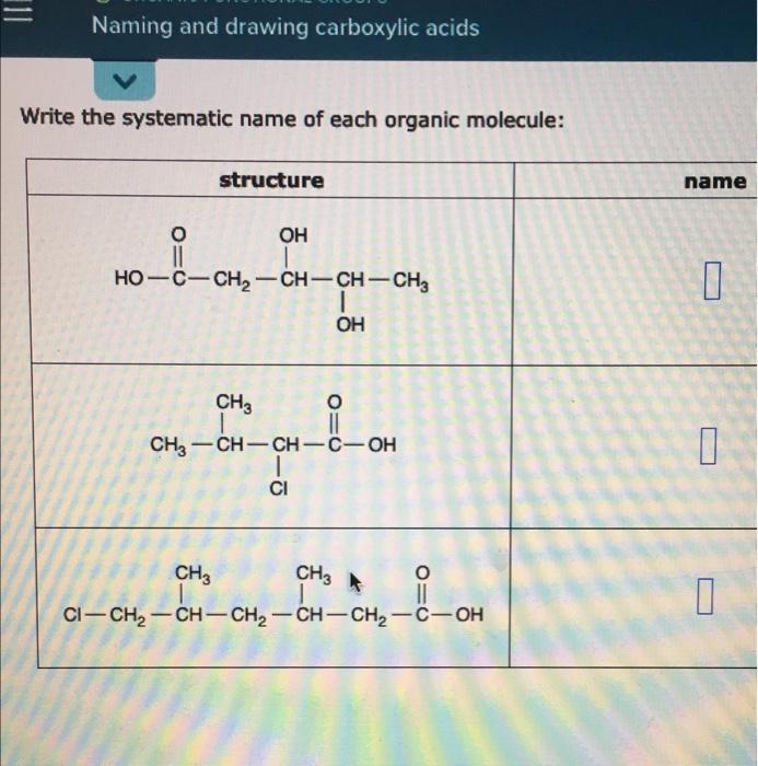 Solved Naming and drawing carboxylic acids Write the | Chegg.com