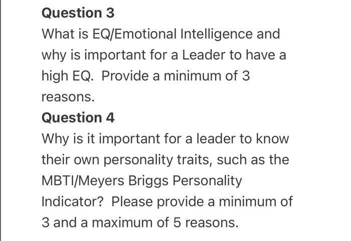Solved Question 3 What is EQ/Emotional Intelligence and why | Chegg.com