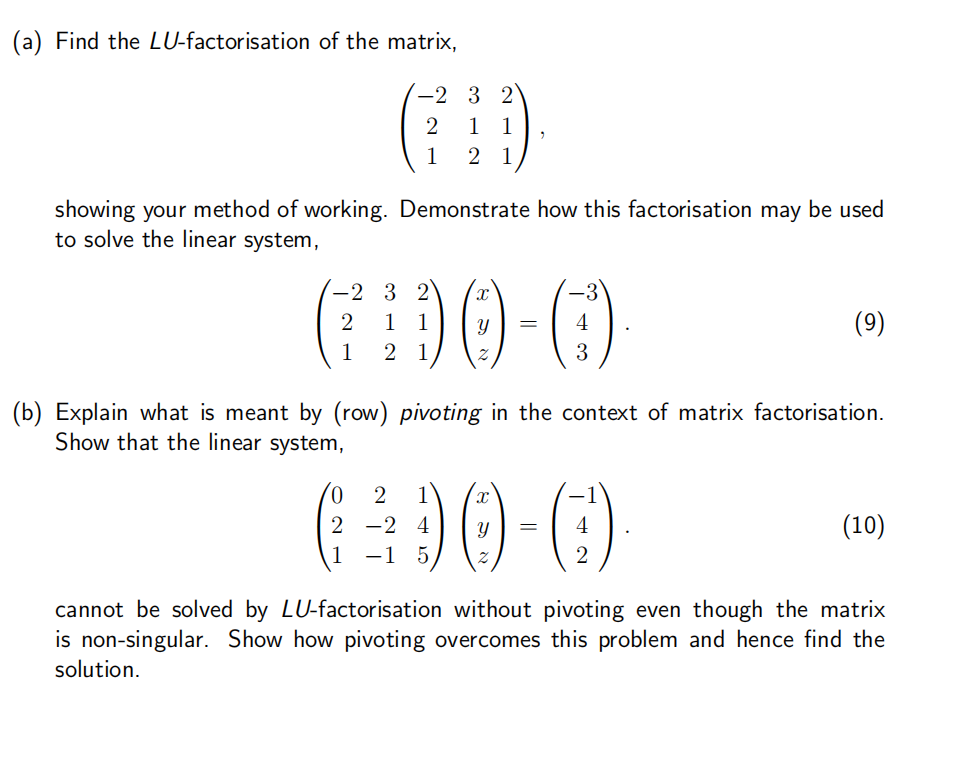 Solved (a) ﻿Find the LU-factorisation of the | Chegg.com