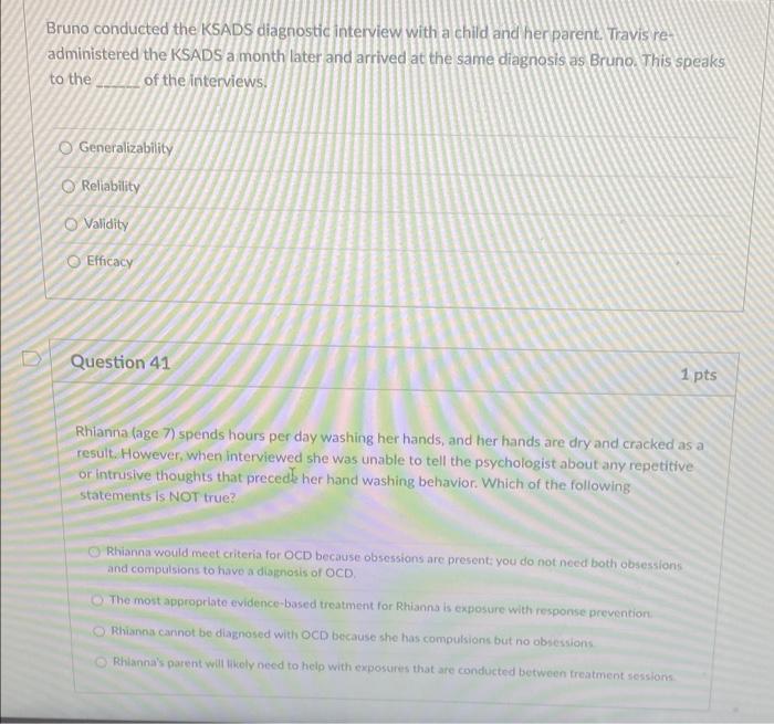Solved Bruno conducted the KSADS diagnostic interview with a | Chegg.com