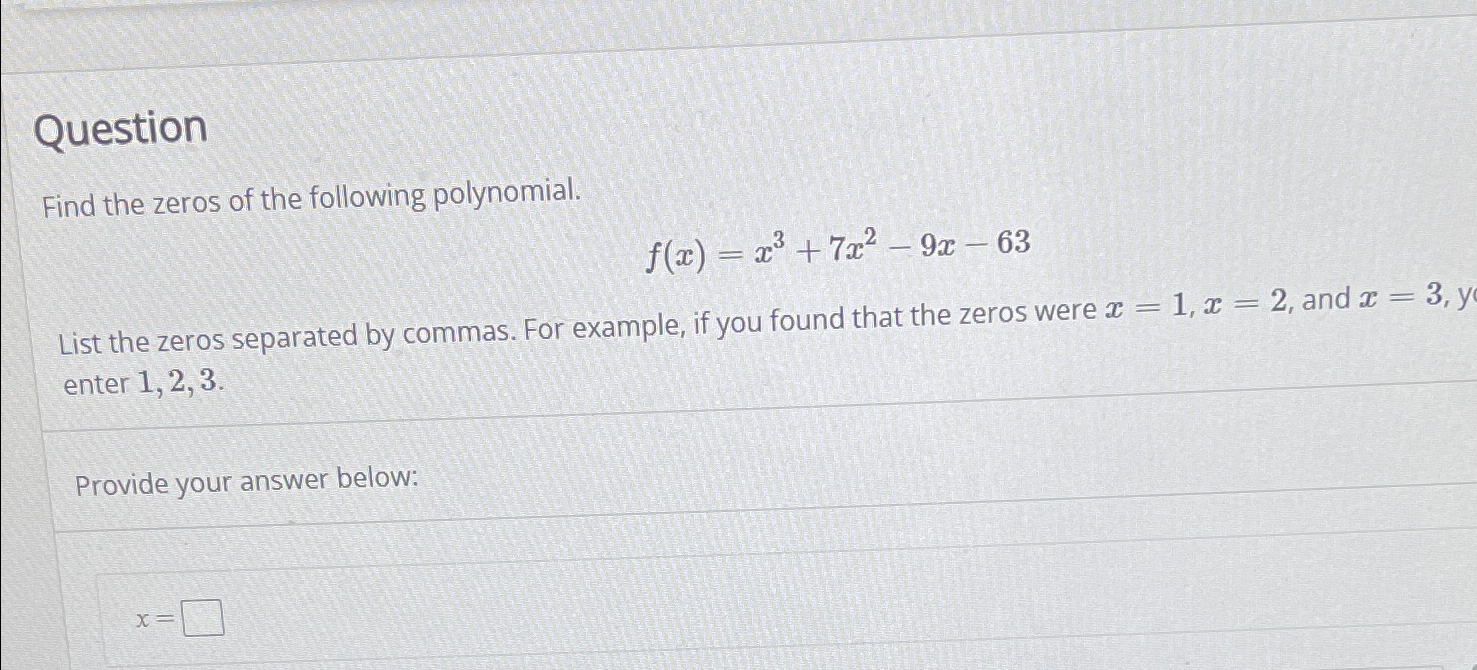 Solved QuestionFind the zeros of the following | Chegg.com