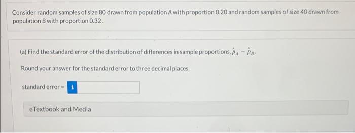 Solved Consider random samples of size 80 drawn from | Chegg.com