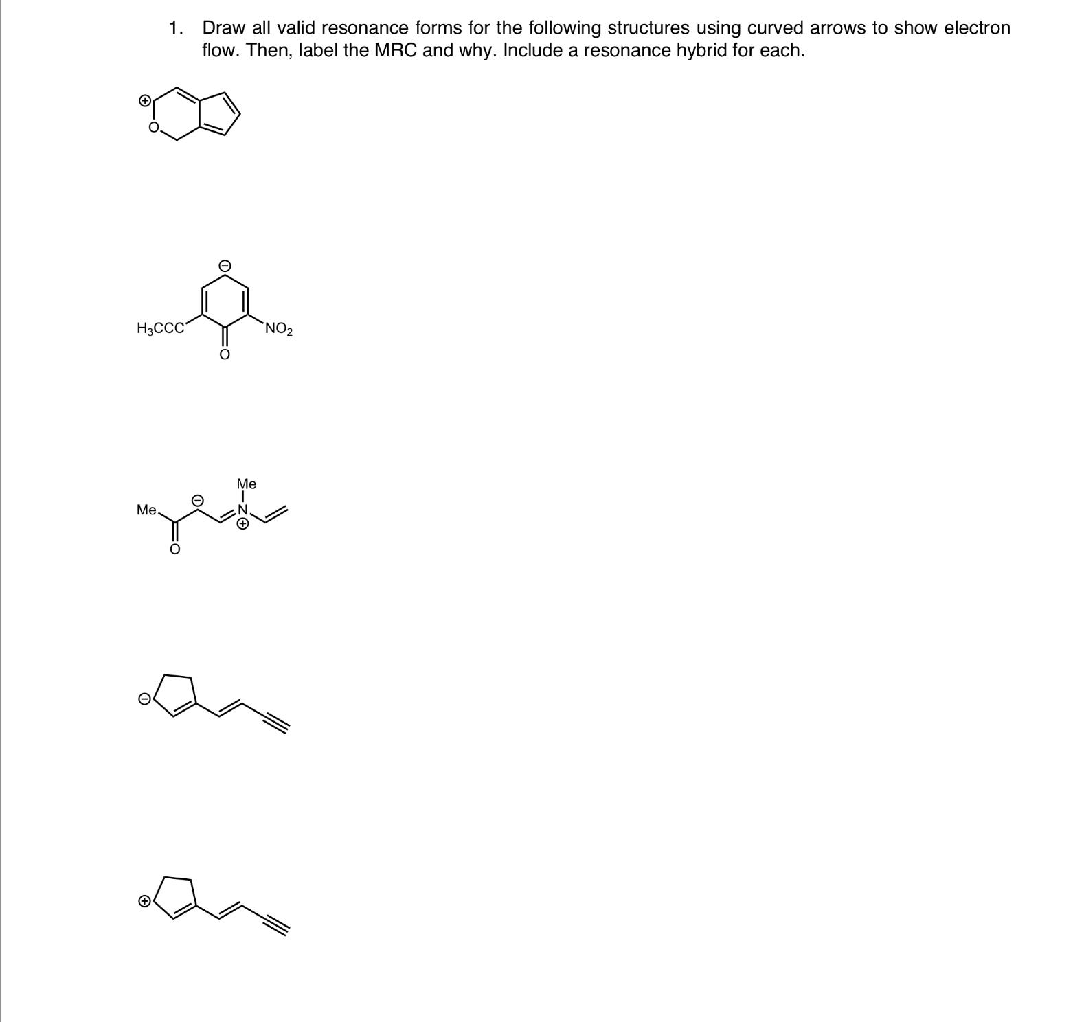 Solved Draw all valid resonance forms for the following | Chegg.com