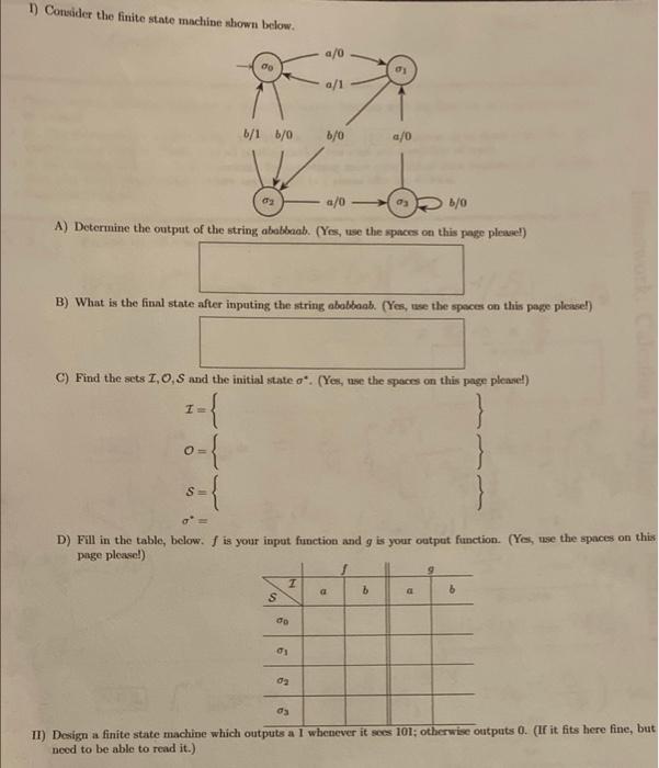 Solved 1) Consider the finite state machine shown below. a/0 | Chegg.com