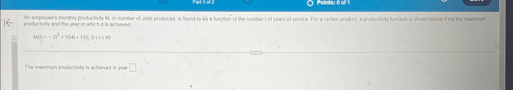 Solved Part 1 ﻿of 2Points: 0 ﻿of 1productivity and the year | Chegg.com