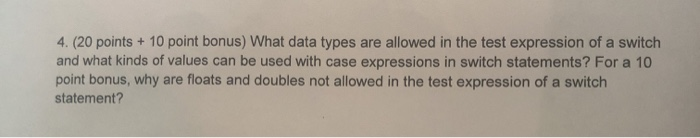 Solved 4. (20 points + 10 point bonus) What data types are | Chegg.com