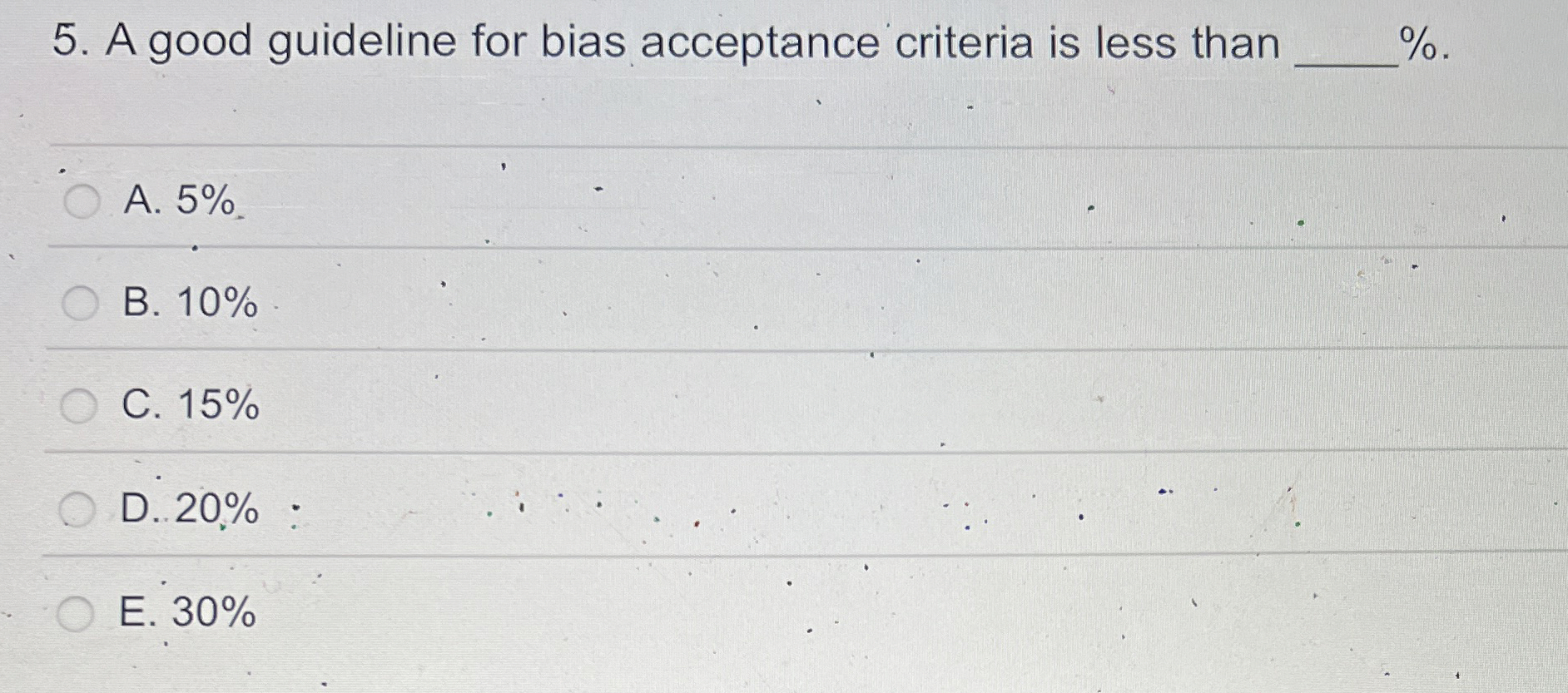Solved A good guideline for bias acceptance criteria is less | Chegg.com