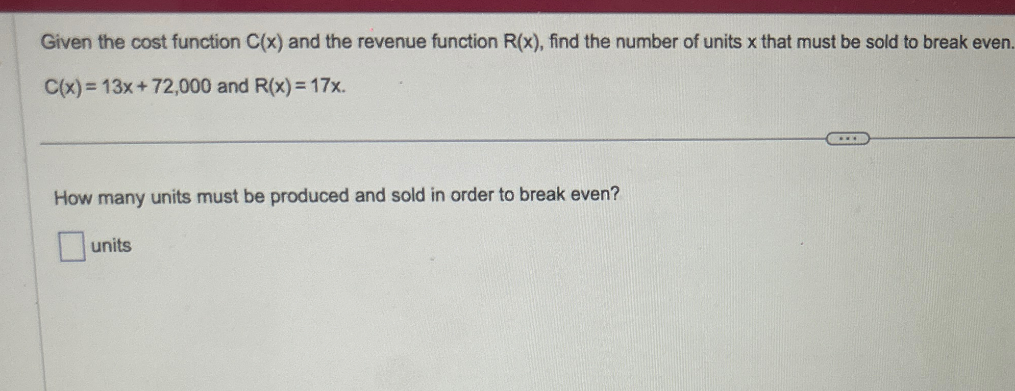 Solved Given The Cost Function C X ﻿and The Revenue