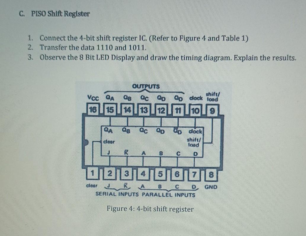 Solved C. PISO Shift Register 1. Connect the 4-bit shift | Chegg.com