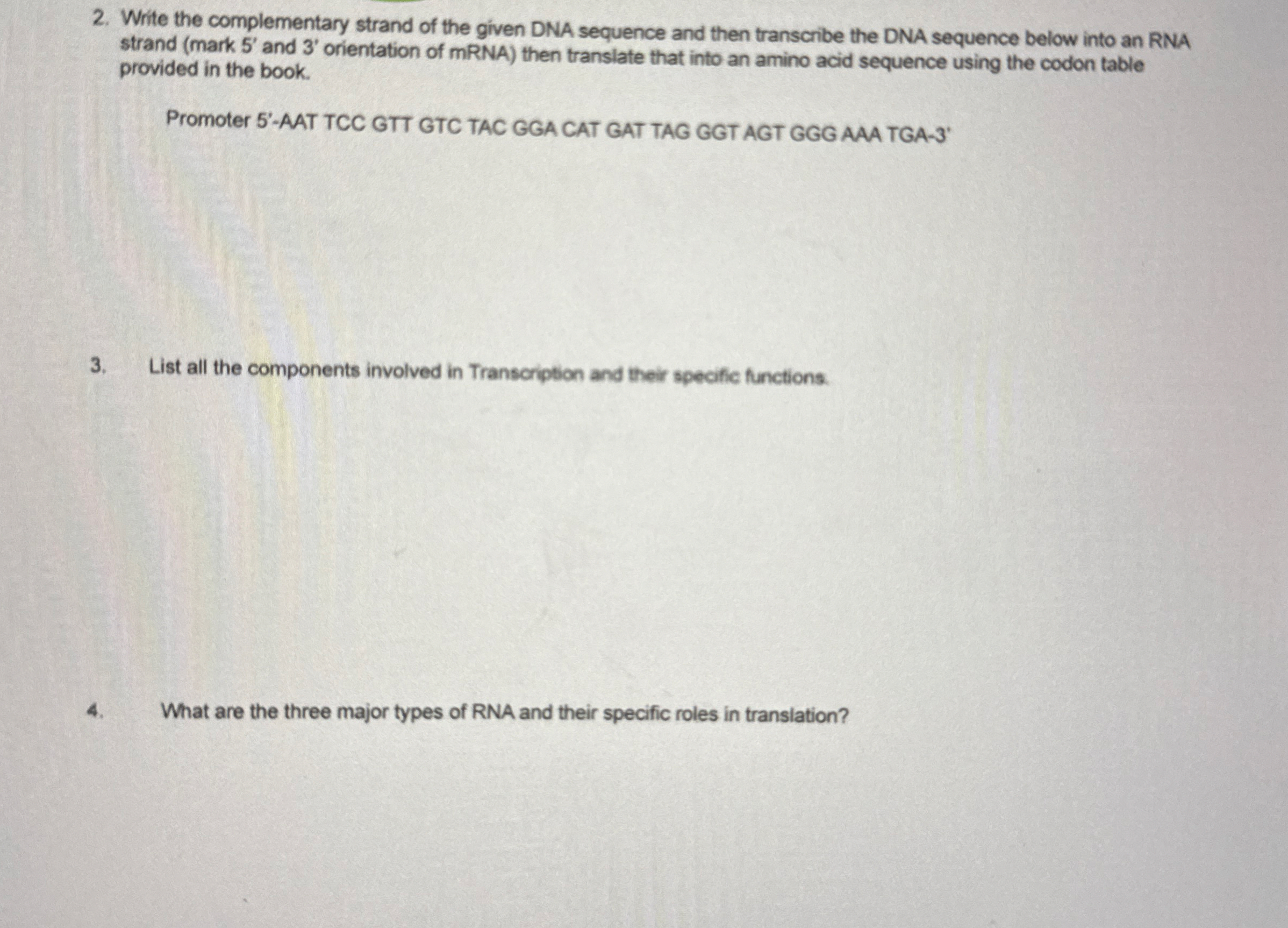 Solved Write the complementary strand of the given DNA | Chegg.com