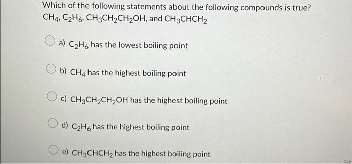 Solved Which of the following statements about the following | Chegg.com