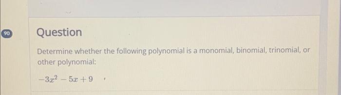 Solved Determine whether the following polynomial is a | Chegg.com