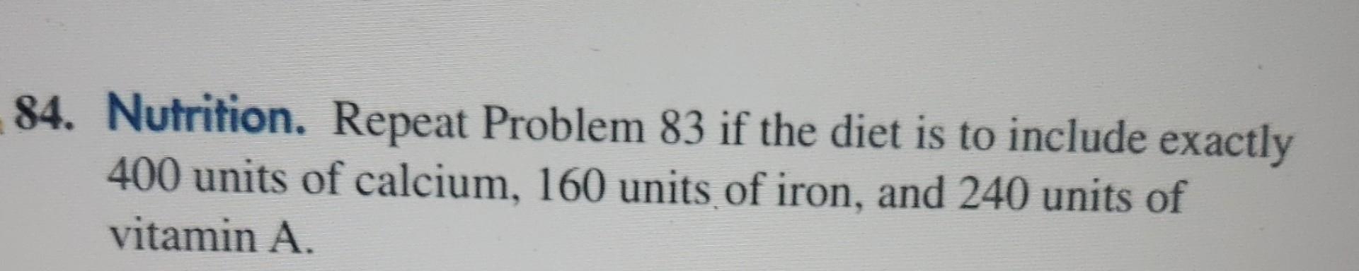 Solved 83. Nutrition. A dietitian in a hospital is to | Chegg.com