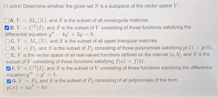 (1 point) Determine whether the given set S is a | Chegg.com
