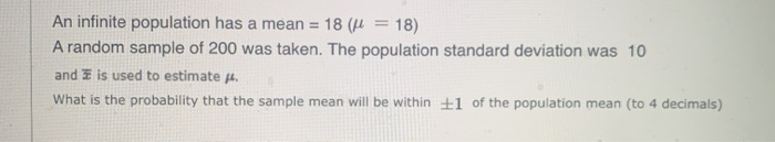 Solved An infinite population has a mean = 18 (u = 18) A | Chegg.com