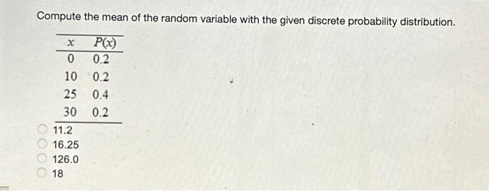 Solved Compute the mean of the random variable with the | Chegg.com