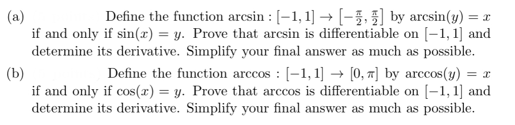 Solved (a) ﻿Define the function arcsin:[-1,1]→[-π2,π2] ﻿by | Chegg.com