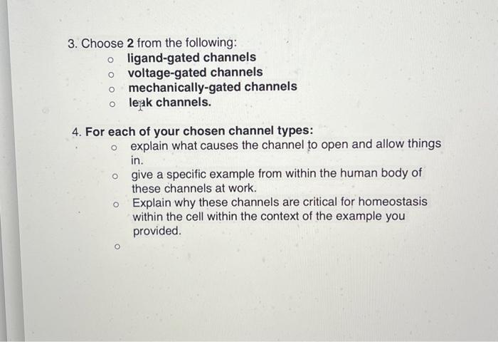 Solved 3. Choose 2 from the following: ligand-gated channels | Chegg.com