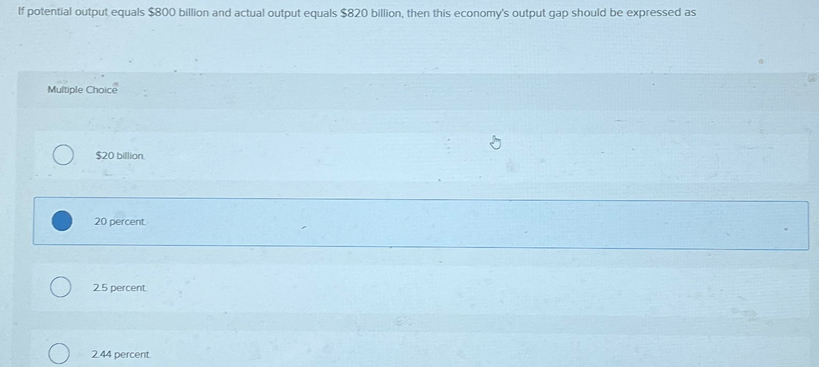 Solved If potential output equals $800 ﻿billion and actual | Chegg.com