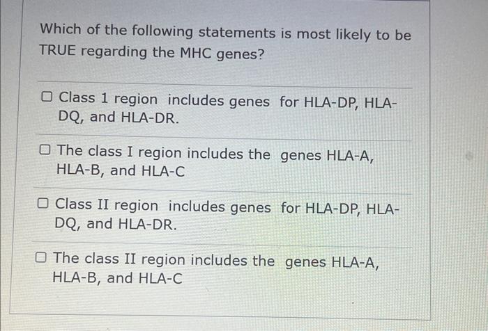 Solved Which of the following statements is most likely to | Chegg.com