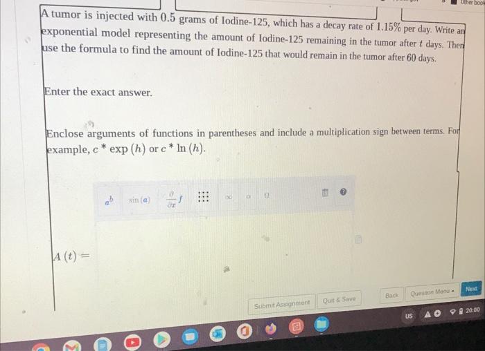Solved A tumor is injected with 0.5 grams of Iodine-125, | Chegg.com