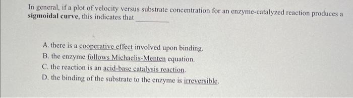 Solved In general, if a plot of velocity versus substrate | Chegg.com