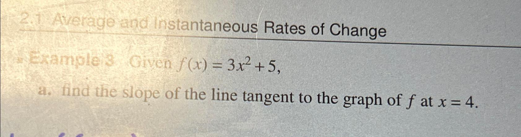 Solved 2.1 ﻿Average and Instantaneous Rates of ChangeExample | Chegg.com