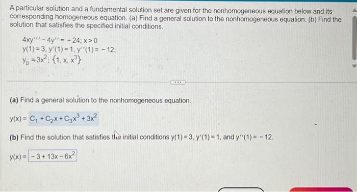 Solved A particular solution and a fundamental solution set | Chegg.com