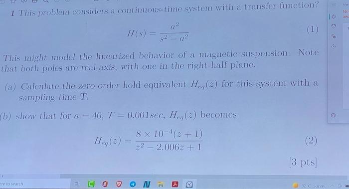 Solved Na No 1 This Problem Considers A Continuous Time 